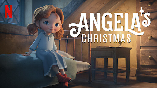 Watch Angela's Christmas 2 | Netflix Official Site