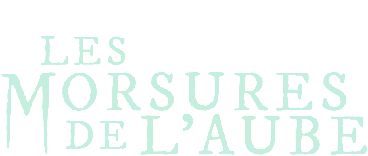 Les morsures de l'aube | Netflix