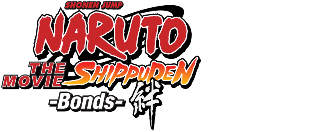 Watch Naruto Shippûden the Movie: Bonds | Netflix