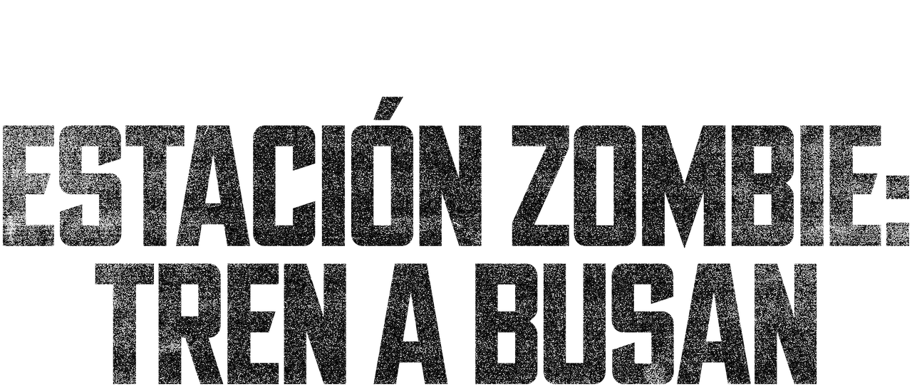 Estación zombie: Tren a Busan | Netflix