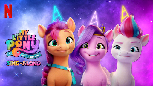Watch My Little Pony: Make Your Mark | Netflix Official Site
