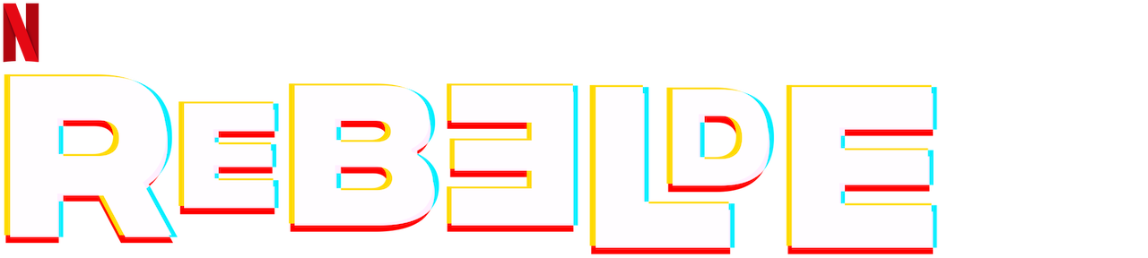 Watch Rebelde | Netflix Official Site