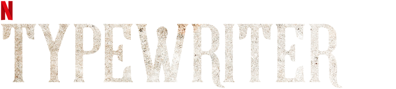 Watch Typewriter | Netflix Official Site