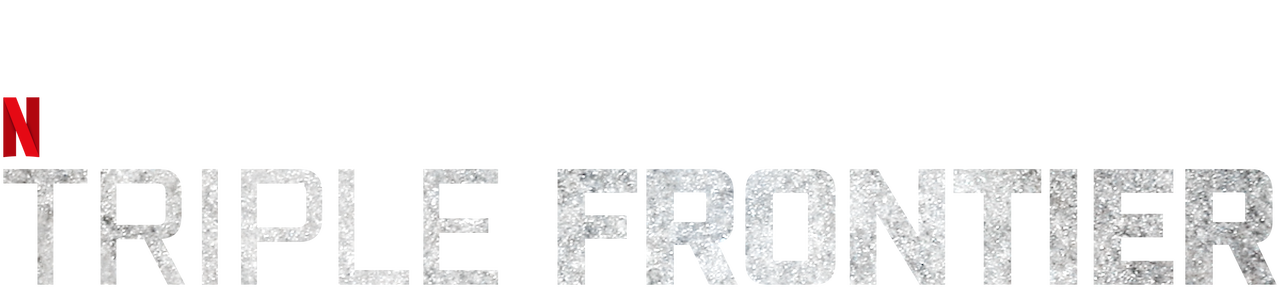 Watch Triple Frontier | Netflix Official Site