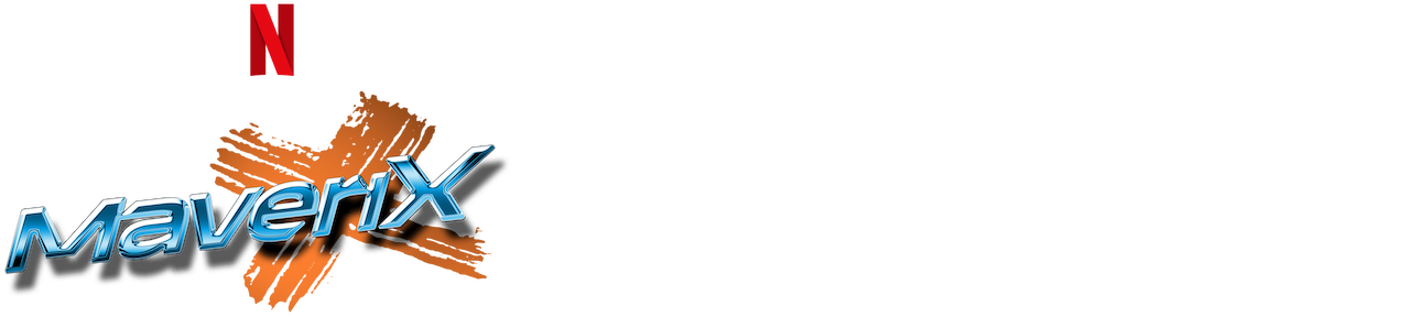 Maverix | Oficiální stránky Netflix