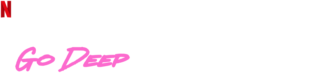 Watch Chad and JT Go Deep | Netflix Official Site